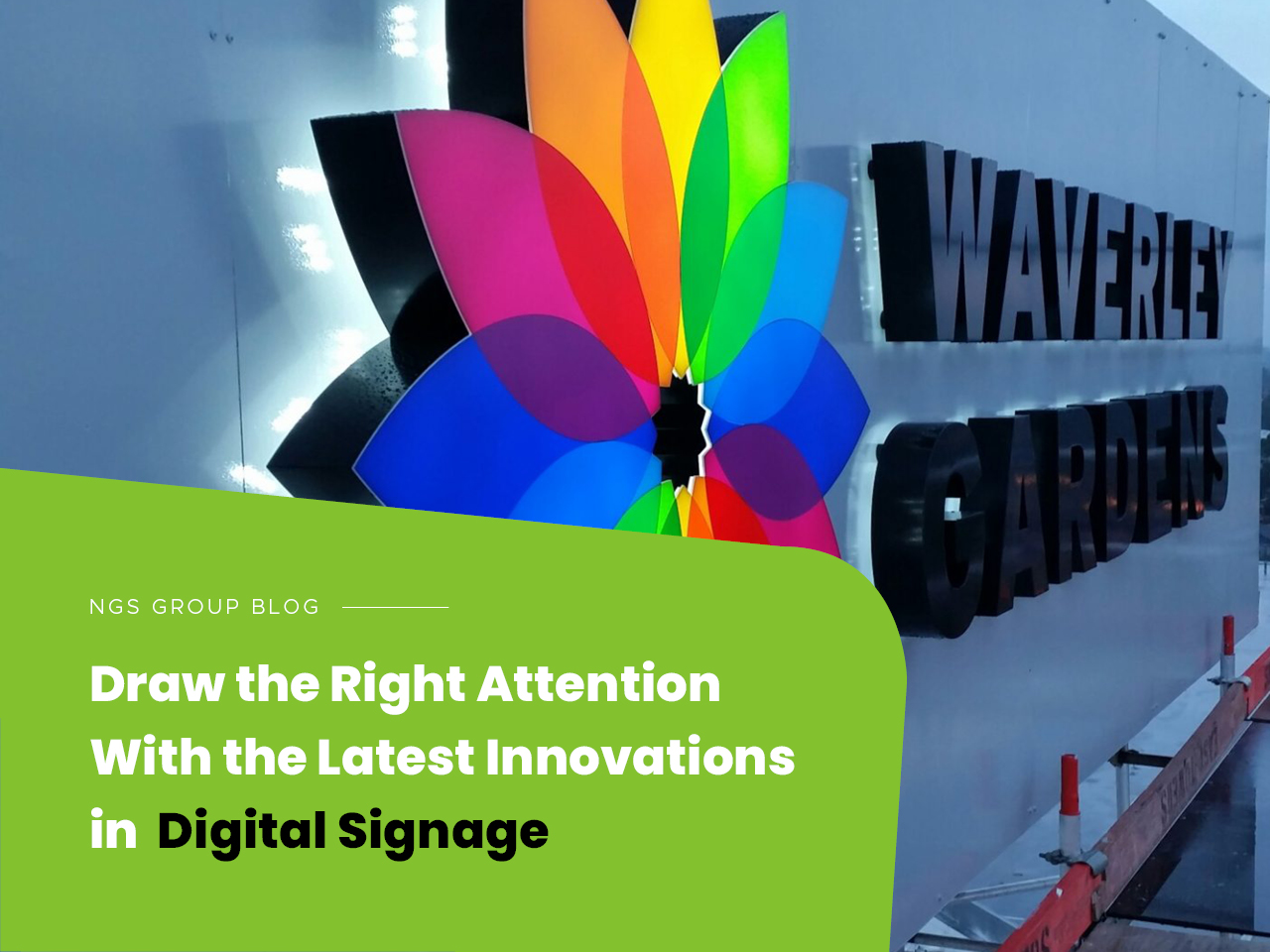 Draw the Right Attention With the Latest Innovations in Digital Signage ...