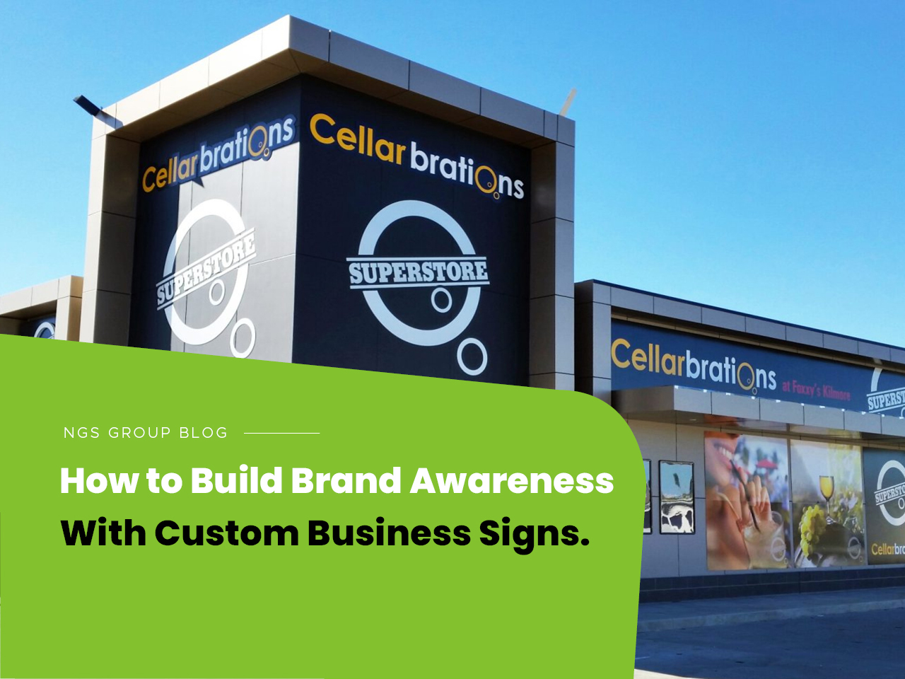 How to Build Brand Awareness With Custom Business Signs - NGS Group